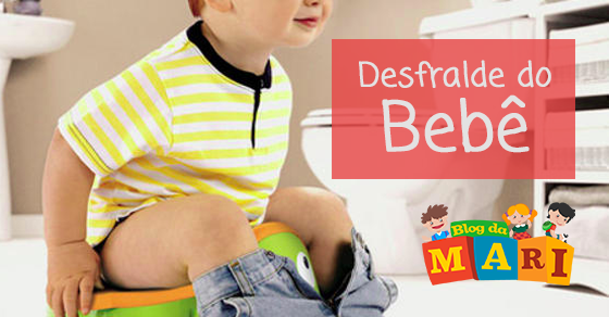 desfralde-do-bebe - Blog da Mari